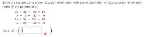 solved solve the system using either gaussian elimination