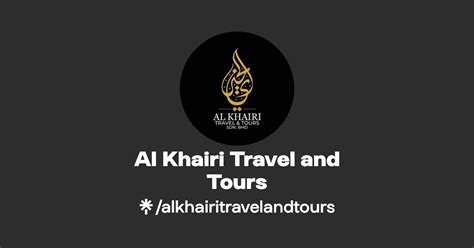 Al Khairi Travel And Tours Instagram Facebook TikTok Linktree