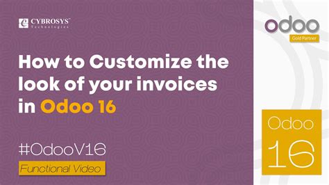 How To Customize The Look Of Your Invoices In Odoo 16 Customize