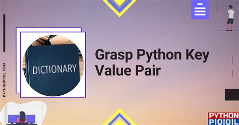 7 Examples To Grasp Python Key Value Pair Python Pool