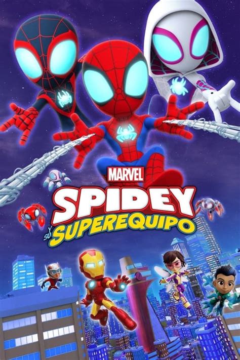Spidey Y Su Superequipo Marvel S Spidey And His Amazing Friends 2021
