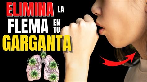 POR QUÉ TIENES MOCO O FLEMA EN LA GARGANTA YouTube