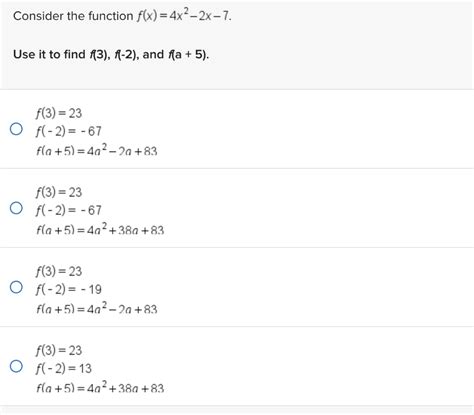 solved consider the function f x 4x2−2x−7 use it to find