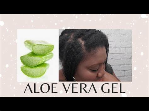 Aloe Vera Gel In My Natural Hair Updated Prepoo Routine Youtube