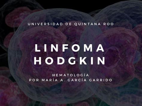 Linfoma de Hodgkin Dra María Garrido uDocz