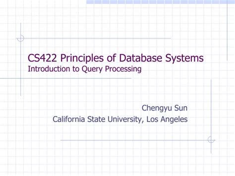 ppt cs422 principles of database systems introduction to query processing powerpoint