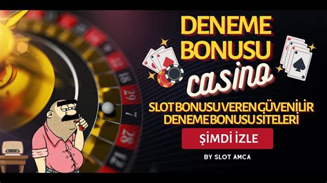 Slot Bonusu Veren Güvenilir Siteler Yatırımsız Deneme Bonusu