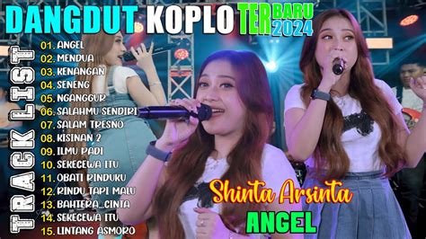 Dangdut Koplo Terbaru Shinta Arsinta Terbaru Angel