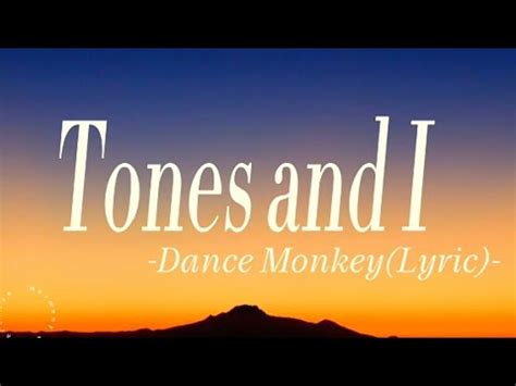 Tones And I Dance Monkey Lyric Youtube