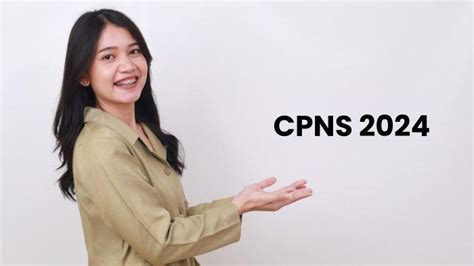Tahapan Seleksi Beserta Jadwal Lengkap Pendaftaran Cpns