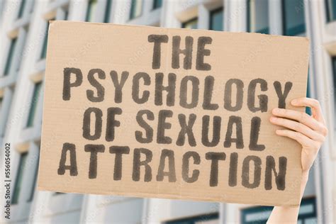 The Phrase The Psychology Of Sexual Attraction Is On A Banner In
