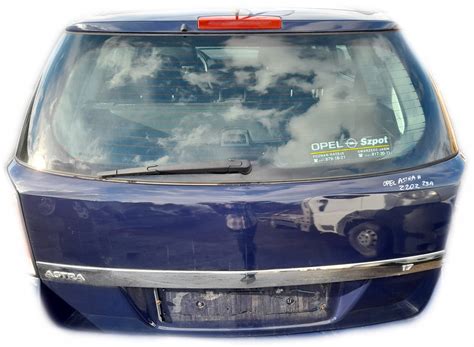 Opel Astra H Klapa Baga Nika Ty Tylna Szyba Z Z Opel Astra H Klapa