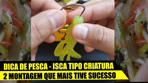DICA DE PESCA FORMAS DE MONTAGENS DE CRIATURA Isca Craw Dance