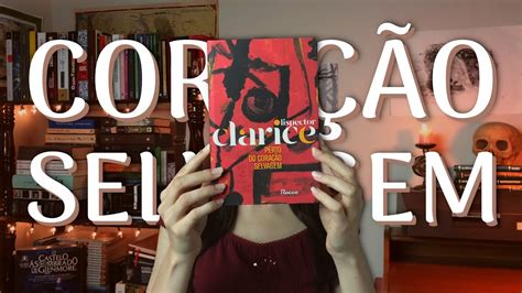 O Primeiro Romance De Clarice Lispector Perto Do Cora O Selvagem