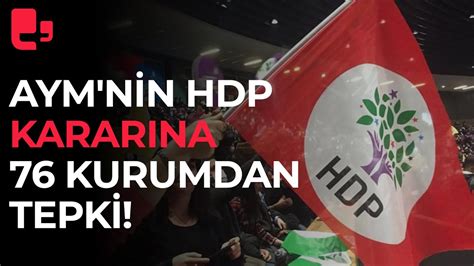 Aym Nin Hdp Ye Bloke Karar Na Kurumdan Tepki Youtube