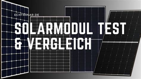 Solarmodule Test Vergleich 2022 Wirkungsgrad Preis Haltbarkeit