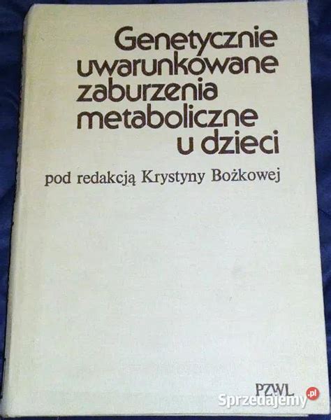 Genetycznie uwarunkowane zaburzenia metaboliczne u dzieci Chełm