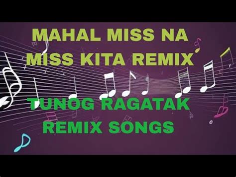 Mahal Miss Na Miss Kita Remix Madam L Tv Youtube
