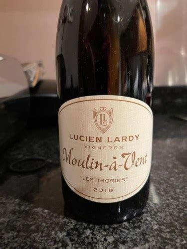 2019 Lucien Lardy Les Thorins Moulin A Vent Vivino US