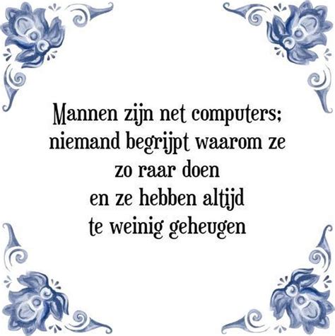 Tegeltje Met Spreuk Tegeltjeswijsheid Mannen Zijn Net Computers