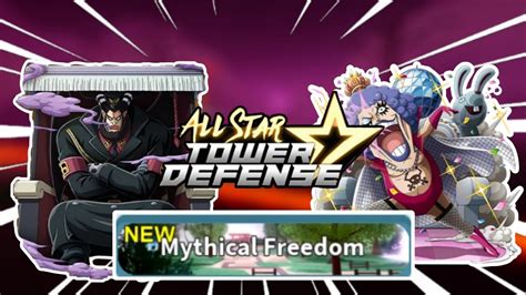 All Star Tower Defense How To Solo New Mythical Freedom Raid Youtube