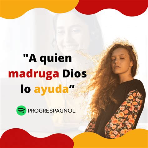 Expresión A quien madruga Dios lo ayuda Progrespagnol