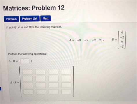 solved matrices problem 12 previous problem list next 1