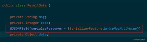 spring mvc使用fastjson进行对象转json配置，并解决对象为null转换json缺失问题 fastjson2将object对象转换成jsonobject对象 怎么保留为null