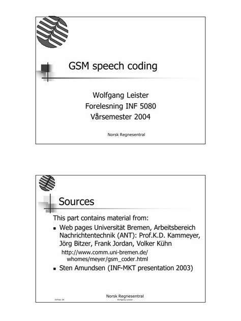 pdf gsm speech coding forsiden · 2 19 feb 04 norsk regnesentral wolfgang leister gsm n