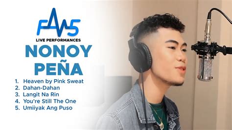 Nonoy Peña Ivory Fav5 Live Performances Official Non Stop YouTube