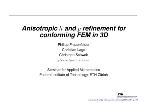 anisotropic h and p refinement for conforming fem in 3d hp fem