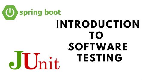 spring boot testing with junit introduction to software testing youtube