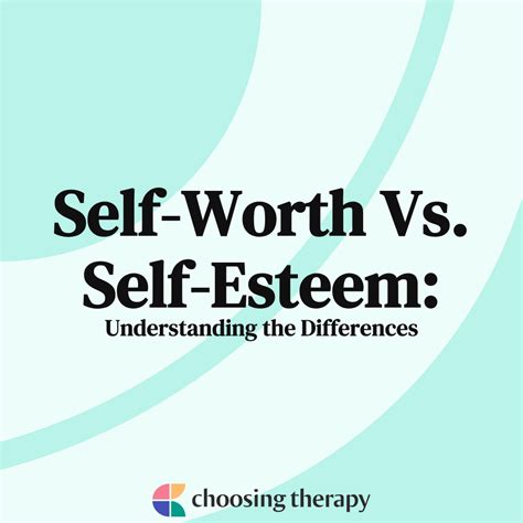 Self Worth Self Esteem Understanding The Differences 50 OFF