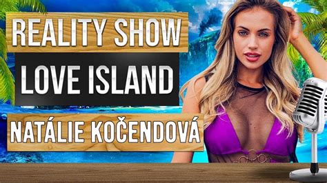 Love Island NATÁLIE KOČENDOVÁ Oliver lhal neměla jsem na to nervy