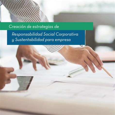 La responsabilidad social corporativa en tu visión de negocio CSR