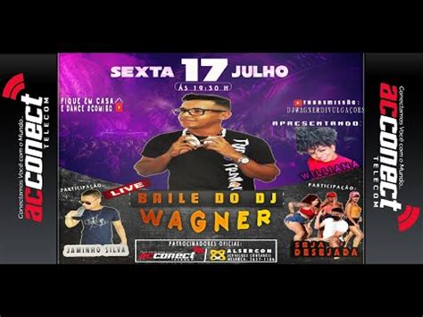 LIVE BAILE DO DJ WAGNER YouTube