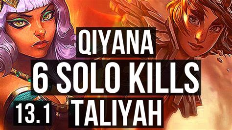 QIYANA Vs TALIYAH MID Rank 1 Qiyana Rank 4 16 2 5 6 Solo Kills