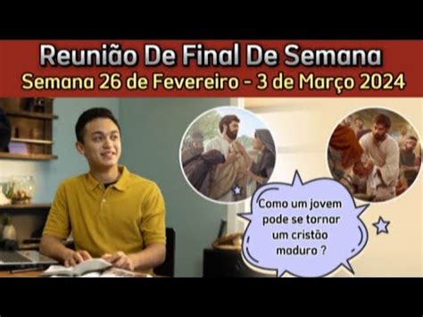 Reunião Final de Semana Estudo Completo Semana 26 Fevereiro 3 de
