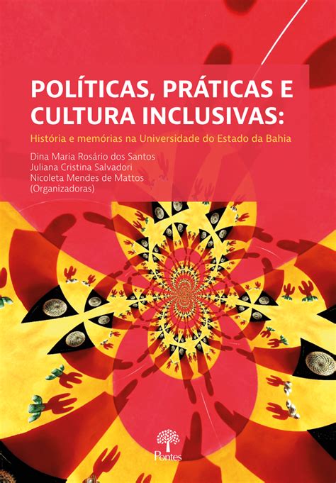 PDF POLÍTICAS PRÁTICAS E CULTURA INCLUSIVAS História e memórias na
