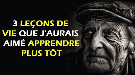 3 Leçons de vie que je regrette avoir apprises trop tard YouTube