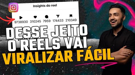 Como Viralizar Rápido no Reels Do Instagram Passo a Passo