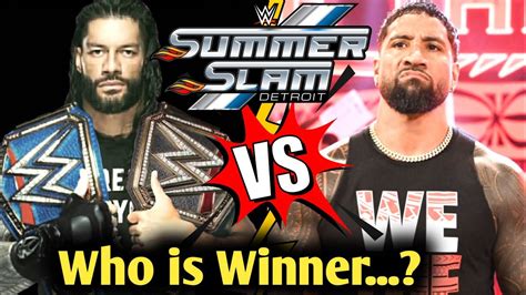 Roman Reigns Vs Jay Usos At Summerslam Winner Reveld L Wwe Factwala