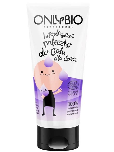Onlybio Fitosterol Hipoalergiczne Mleczko Do Cia A Dla Dzieci Od
