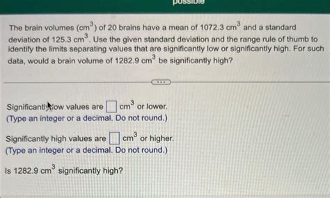Solved The Brain Volumes Cm3 Of 20 Brains Have A Mean Of Chegg