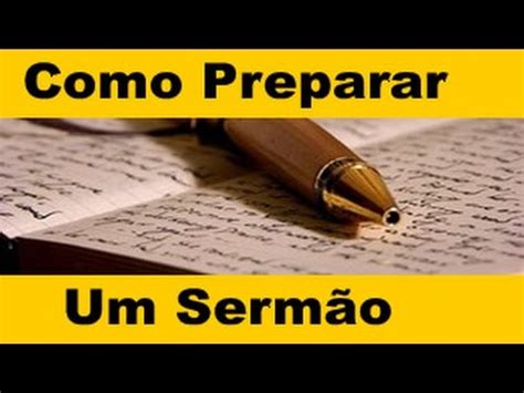 Como Preparar Um Serm O De Forma Simples E Pratica Youtube