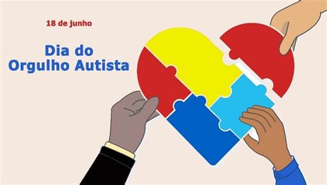 18 De Junho Dia Do Orgulho Autista