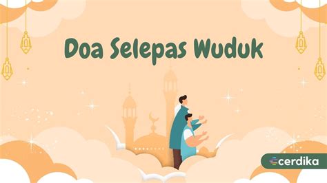 Doa Selepas Wudhu Rumi Dan Jawi Bacaan Doa Selepas Ambil Wuduk
