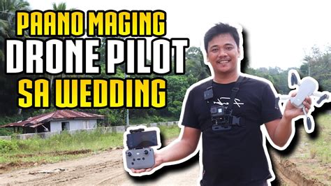 Paano Ang Mga Pro Drone Pilot Moves Sa Wedding Tagalog Tutorial Youtube