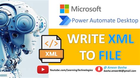 power automate desktop write xml to file xml automation youtube