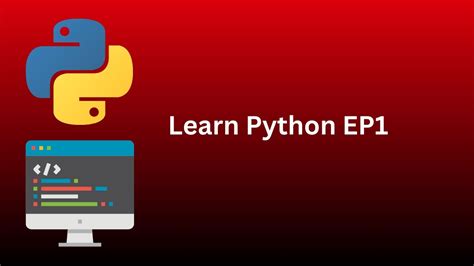 learn the basics of python ep1 youtube